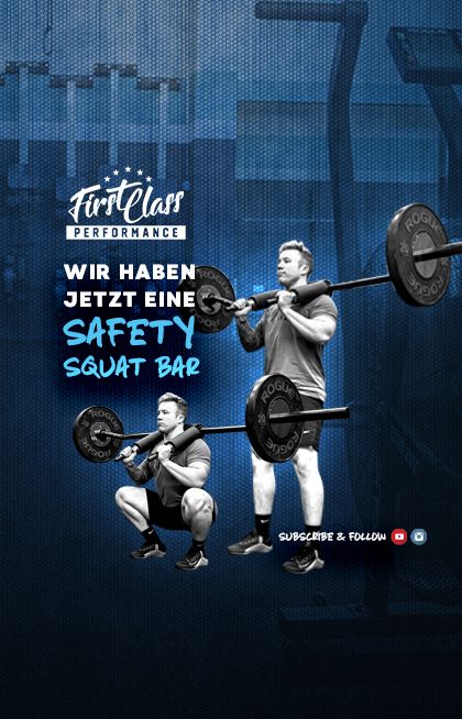 Wir haben jetzt eine Safety Squat Bar! | First Class Performance Blog